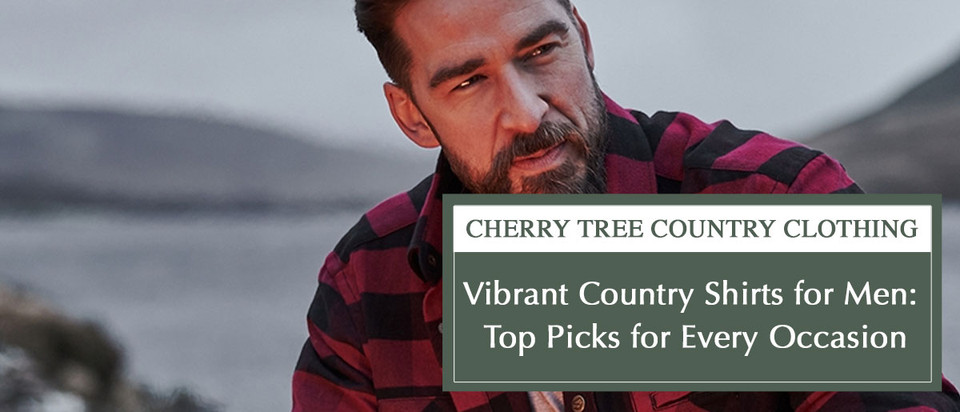 Vibrant Country Shirts for Men: Top Picks for Every Occasion