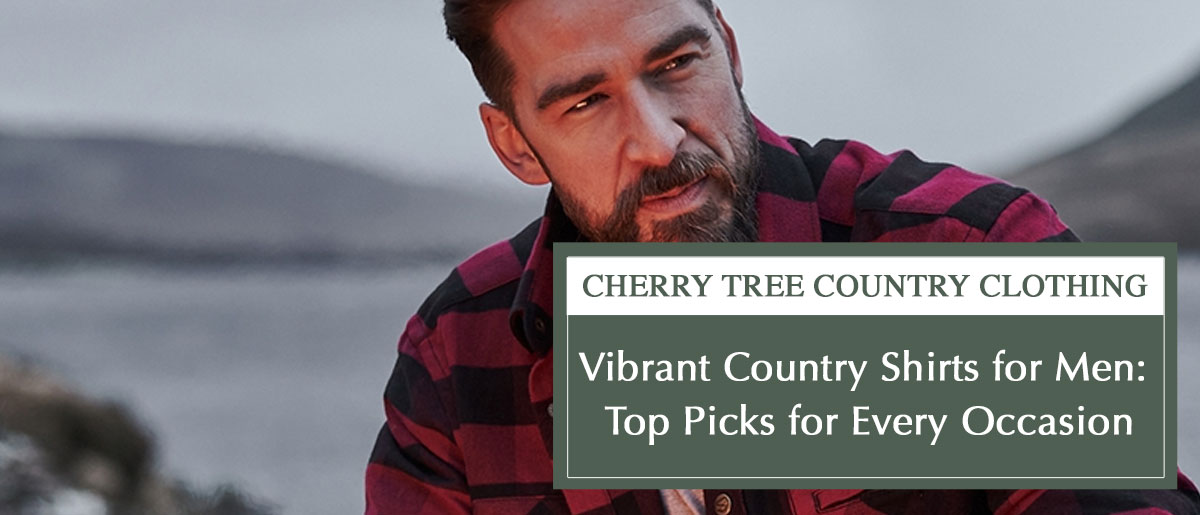 Vibrant Country Shirts for Men: Top Picks for Every Occasion