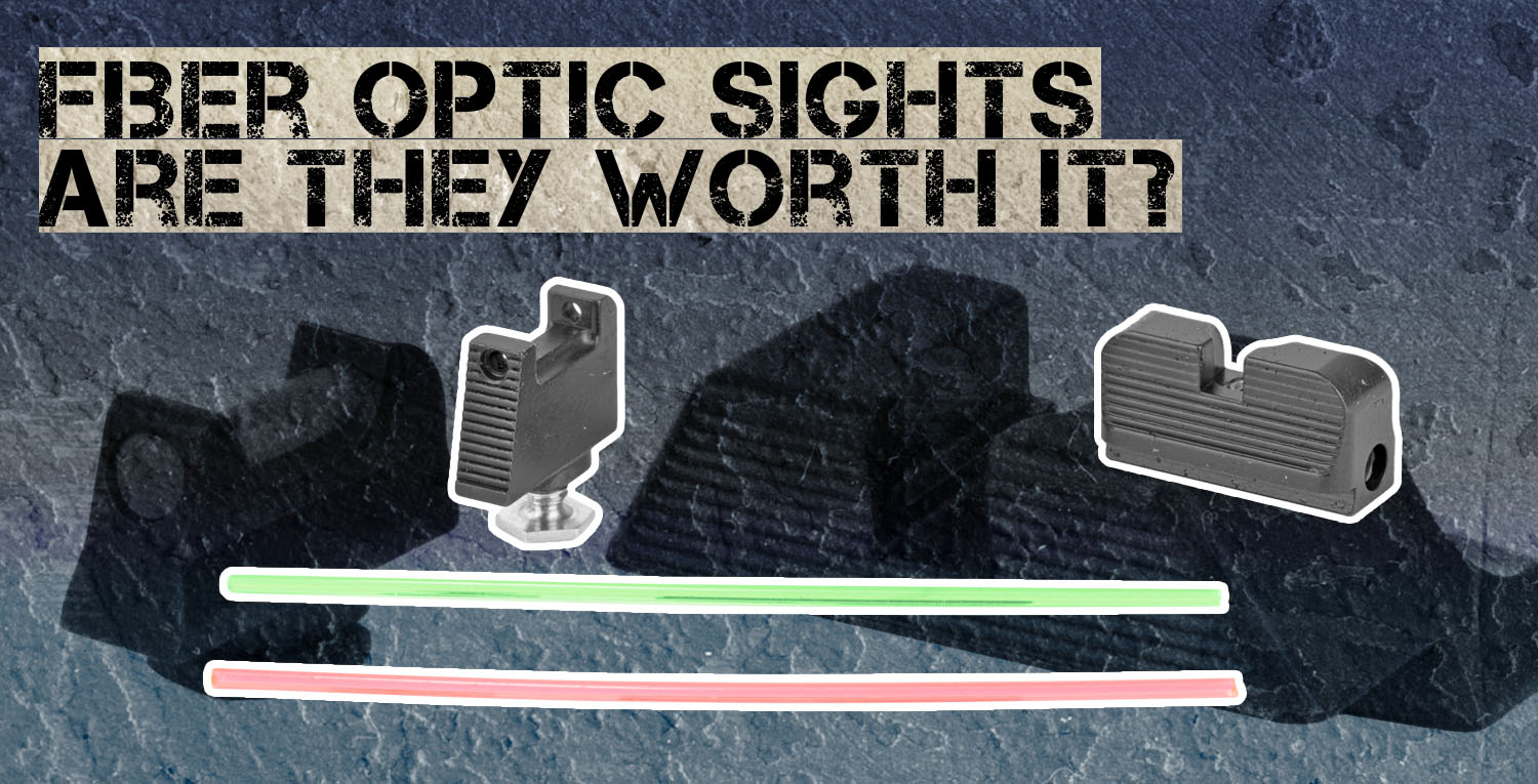Fiber Optic Sights - Are they worth it? - 5D Tactical