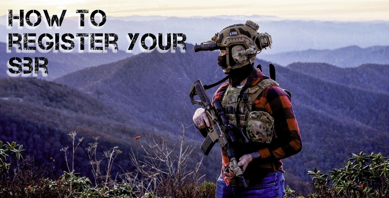How to register an SBR - 5D Tactical