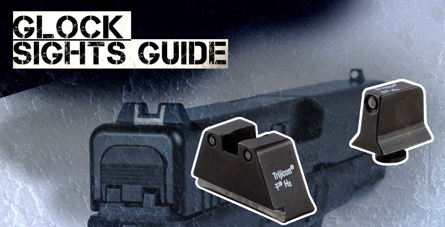 Glock Sights Guide - 5D Tactical