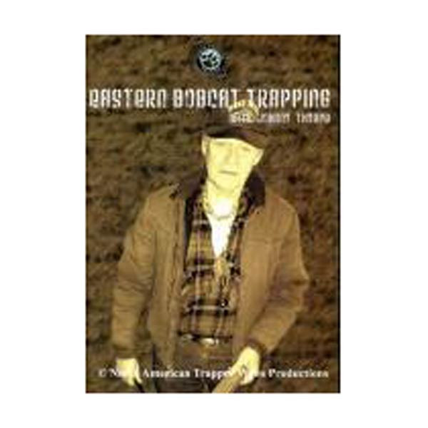 Thorpe, Johnny - Eastern Bobcat Trapping DVD - Sterling Fur Company