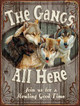 The Gangs All Here Metal Sign - American Collectibles