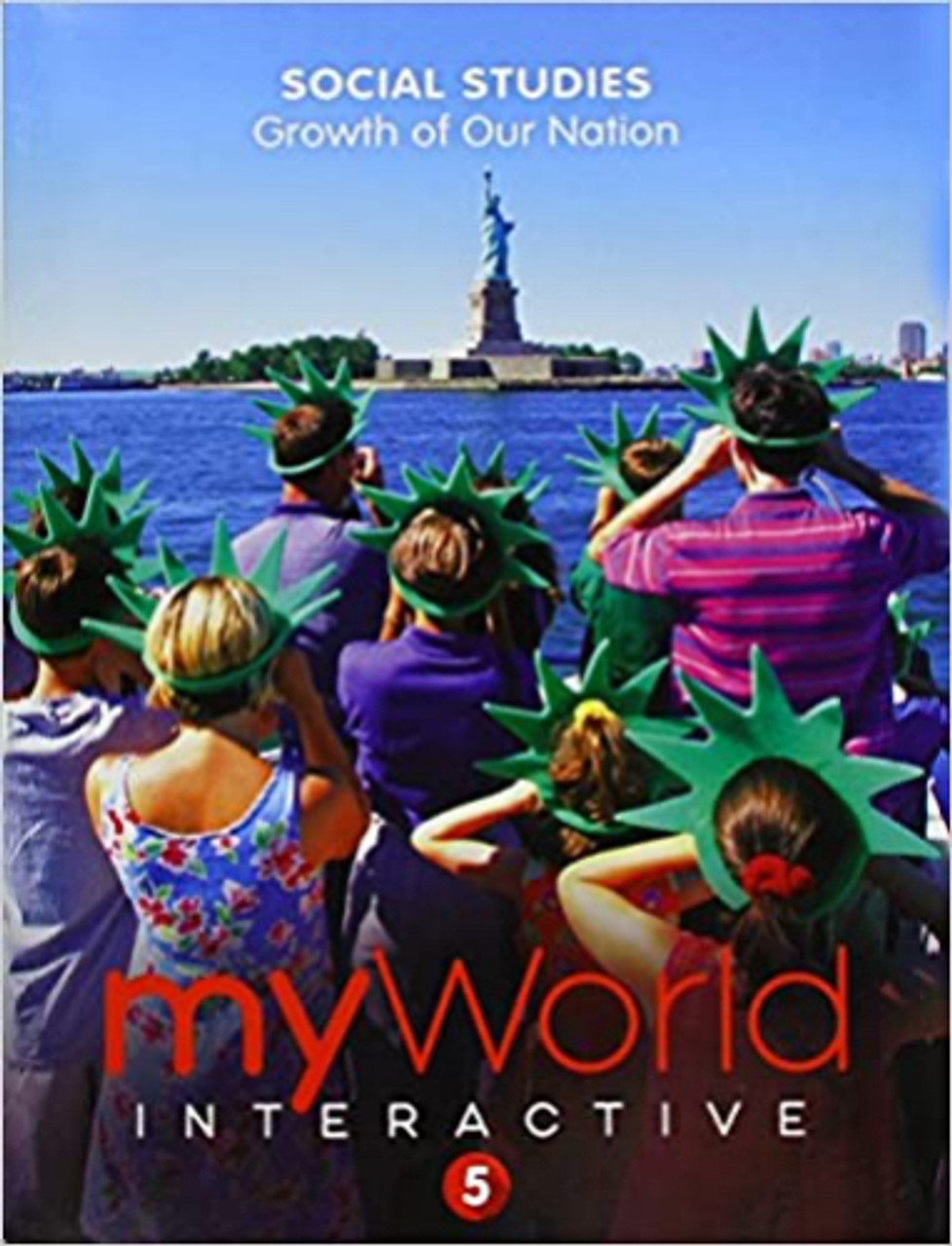 Grade 5 MyWorld Interactive Social Studies Student Edition 2019 Growth ...