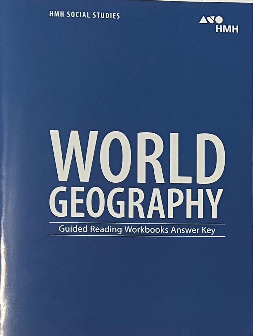 HMH Social Studies World Geography Guided Reading Workbook Answer Key hmh-social-studies-world-geography-guided-reading-workbook-answer-key