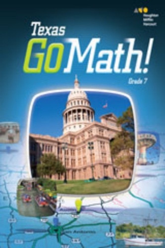 Go Math Texas Grade 7 Interactive Worktext