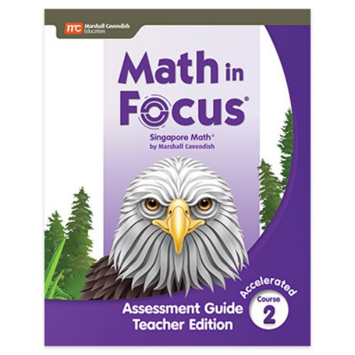 Math in Focus Assessment Guide Teacher Edition Accelerated 2020
