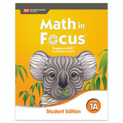 Math in Focus Student Edition Volume A Grade 1 2020