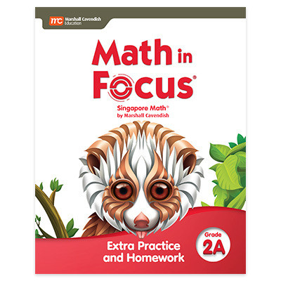 Math in Focus Extra Practice and Homework Volume A Grade 2 2020