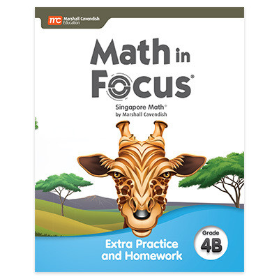 Math in Focus Extra Practice and Homework Volume B Grade 4 2020