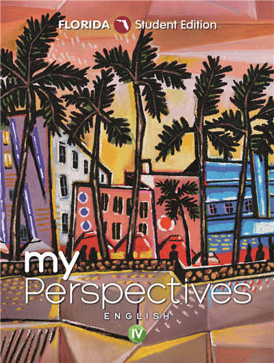 MYPERSPECTIVES ENGLISH LANGUAGE ARTS FLORIDA 2022 STUDENT EDITION CONSUMABLE GRADE 12 VOLUME 1