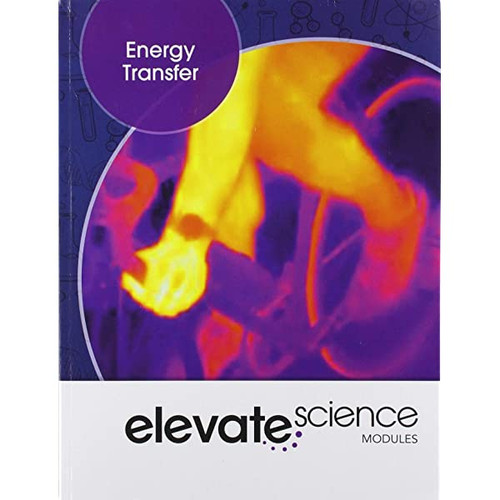 Elevate Science Energy Transfer Student Edition
