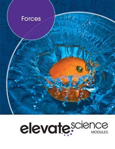 Elevate Science Forces Student Edition