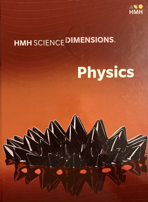HMH Science Dimensions Physics Student Edition Hardcover
