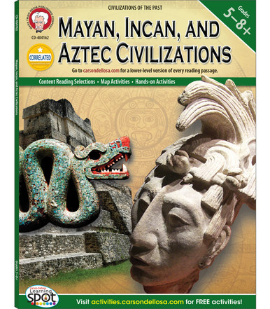 Mayan, Incan, and Aztec Civilizations Resource Book Grade 5-8