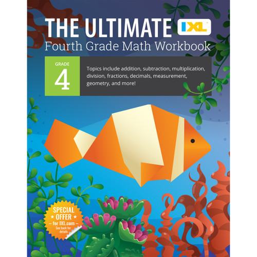 IXL The Ultimate Grade 4 Math Workbook