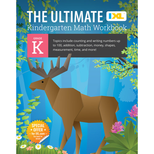 IXL The Ultimate Grade K Math Workbook