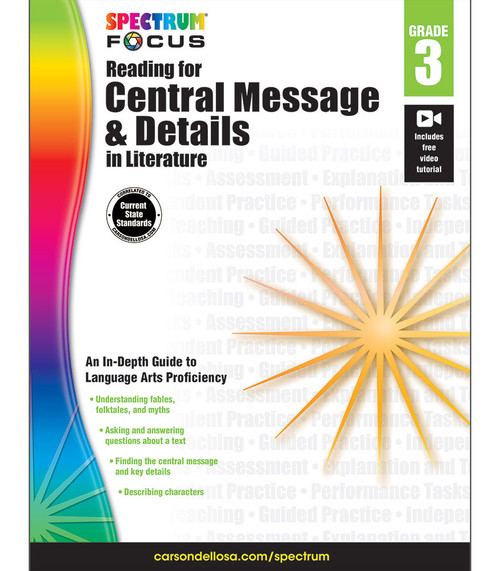 Spectrum Focus: Reading for Central Message and Details in Literature ...