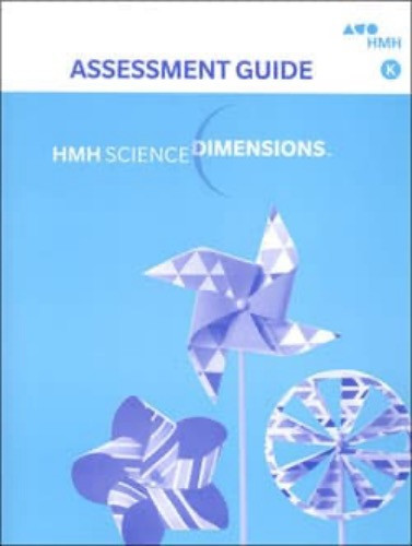 HMH Science Dimensions Assessment Guide Grade K