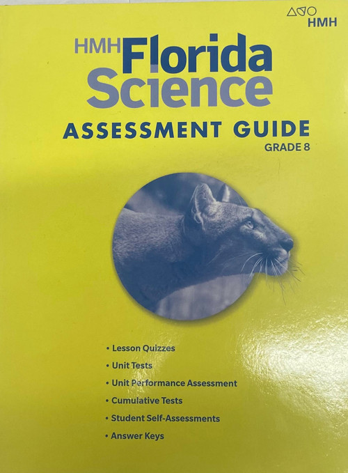 HMH Florida Science 2019 Assessment Guide Grade 8 HMH Florida Science 2019 Assessment Guide Grade 8