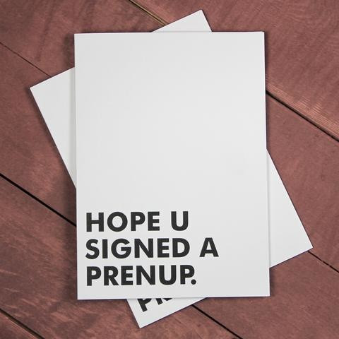 Violent Little Machine Shop "HOPE U SIGNED A PRENUP" Greeting Card