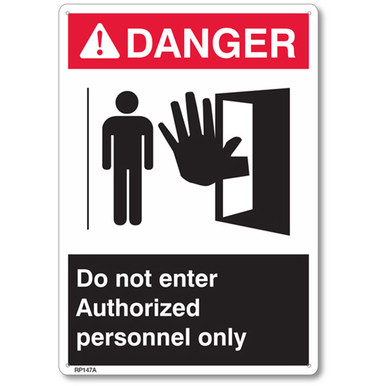 Danger Authorized Personnel Only Rigid Plastic Sign - 7" x 10" - Safety ...
