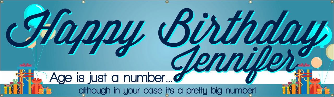 Happy Birthday! Age Is Just A Number.. Design Birthday Vinyl Banner ...