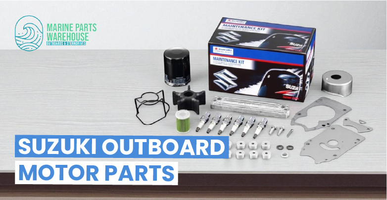 Suzuki Outboard Motor Parts: Breakdown & Maintenance Tips - OBParts