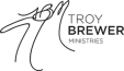 Troy Brewer Ministries Store