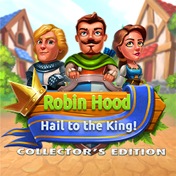 Robin Hood 3: Hail to the King! Collector's Edition - WildTangent Games