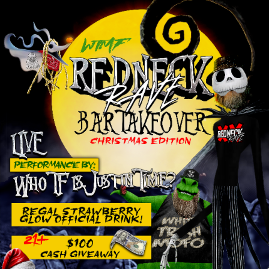 VIP - Redneck Rave Bar Takeover: Christmas Edition @ Hunter Street ...