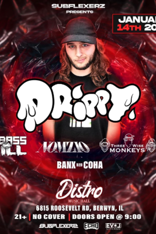 Reserved Table for 4 - Drippy @ Distro Music Hall - 2023-01-14 - Skeletix