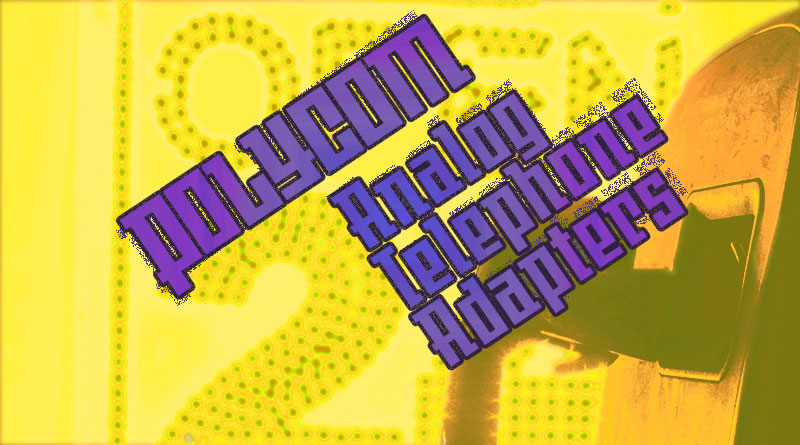 Polycom ATAs: The Easy Path to VoIP - IP Phone Warehouse