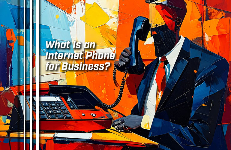 What Is an Internet Phone for Business? - IP Phone Warehouse