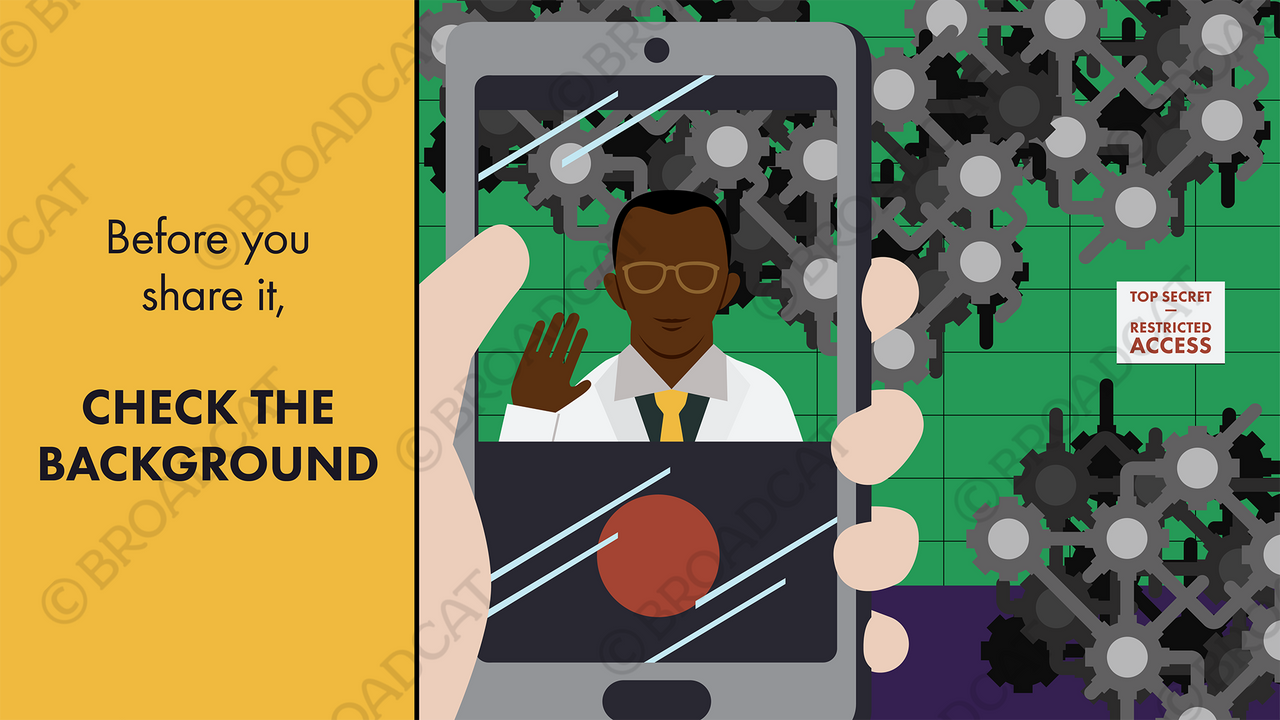 Check the background before you share it - horizontal - Broadcat