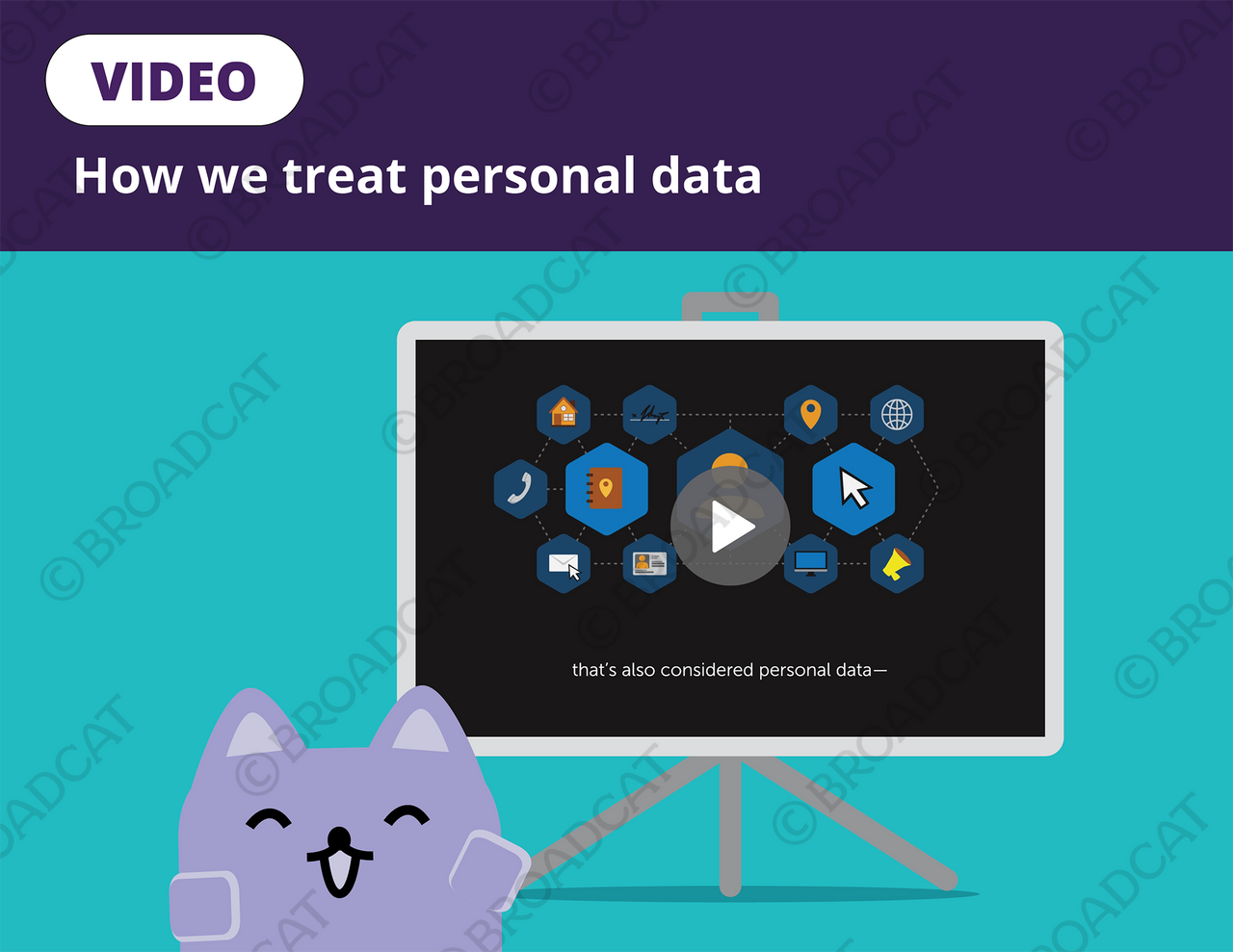 Video: How we treat personal data - Broadcat