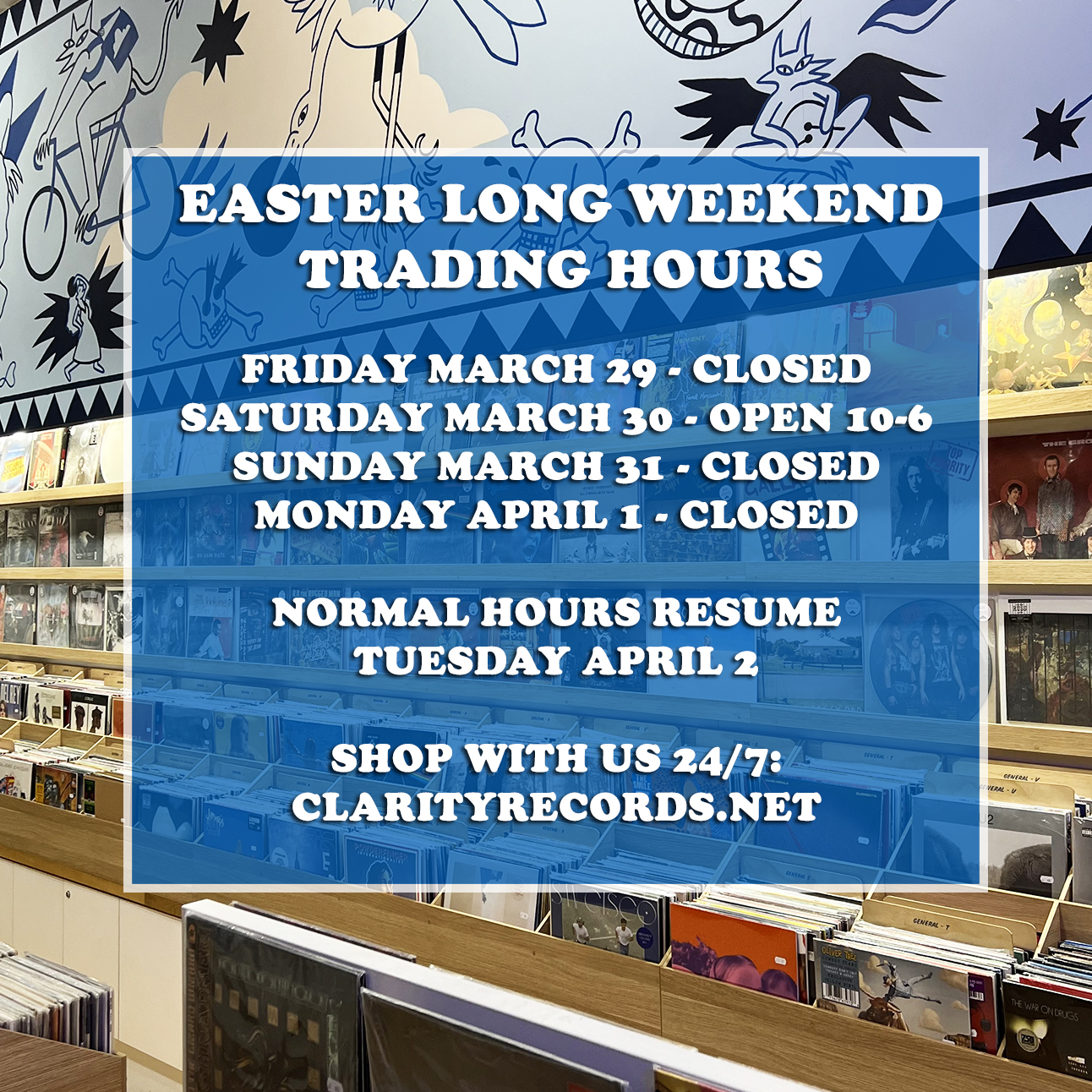 Easter Long Weekend Trading Hours - Clarity Records