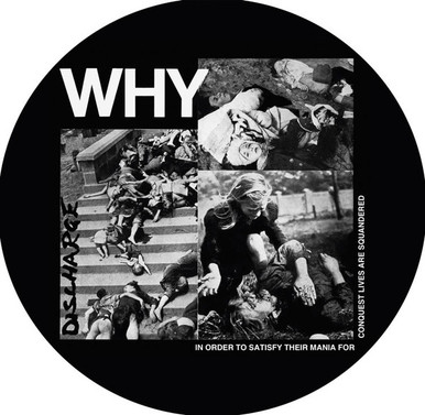 DISCHARGE - Why LP (Picture Disc) - Clarity Records