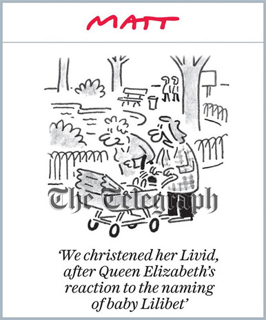39918621-Matt Cartoon We christened her Livid, after Queen Elizabeth's ...