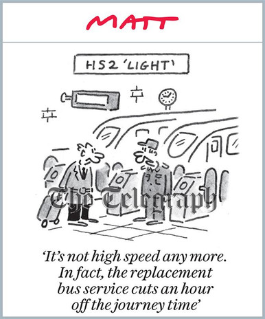 40048043-Matt Cartoon HS2 Light It's not high speed any more. In fact ...