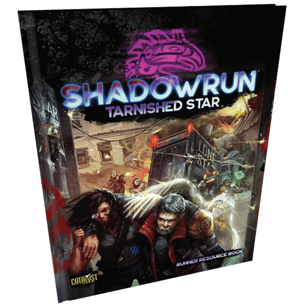 Shadowrun 6E RPG: Tarnished Star - Game Nerdz