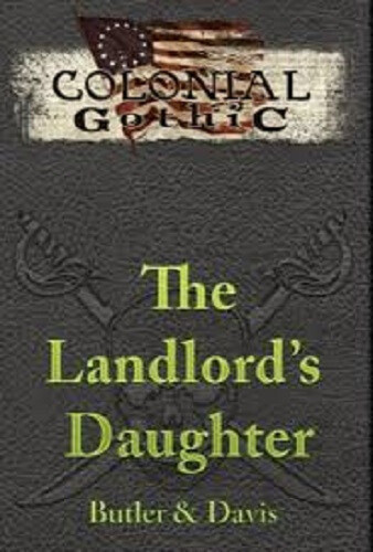 Colonial Gothic RPG: The Landlord's Daughter - Game Nerdz