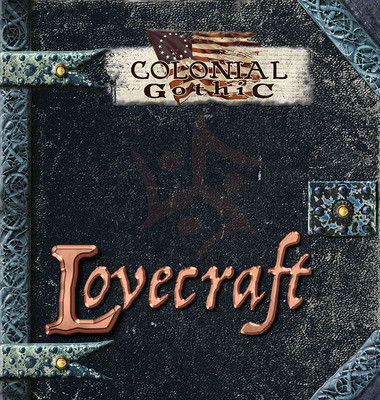Colonial Gothic RPG: Lovecraft - Game Nerdz