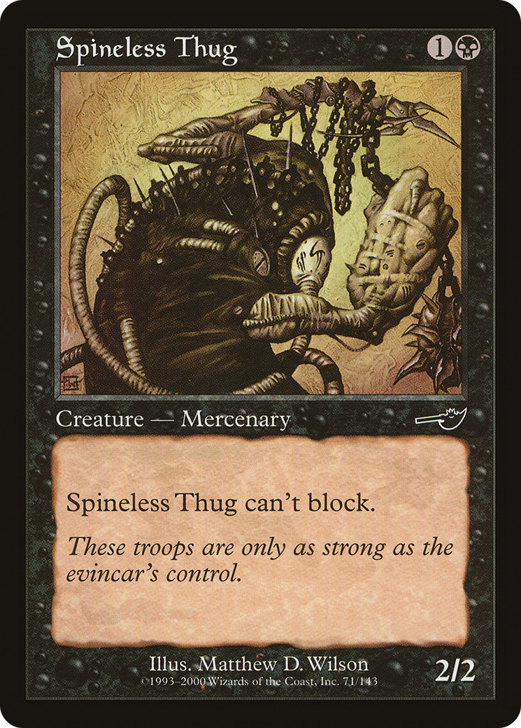 Spineless Thug (NMS-071) - Nemesis Foil - Game Nerdz