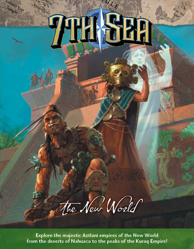 7th Sea RPG 2nd Edition: The New World - Game Nerdz