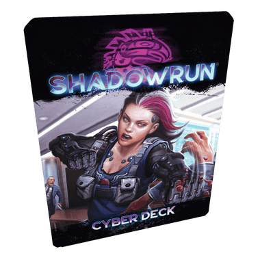 Shadowrun 6E RPG: Cyber Deck - Game Nerdz