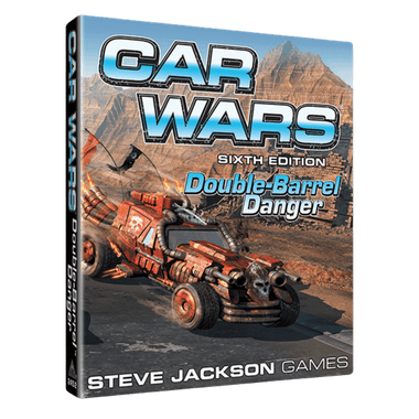 Car Wars Sixth Edition: Double-Barrel Danger Expansion - Game Nerdz