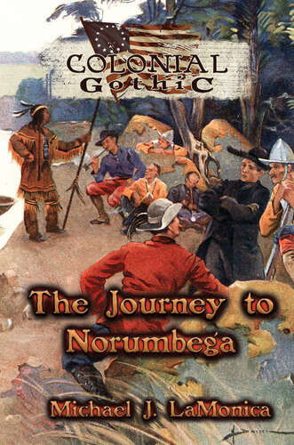 Colonial Gothic RPG: The Journey to Norumbega - Game Nerdz