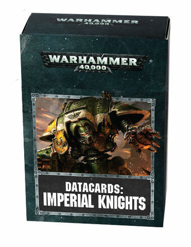 Warhammer 40K: Imperial Knights - Datacards - Game Nerdz