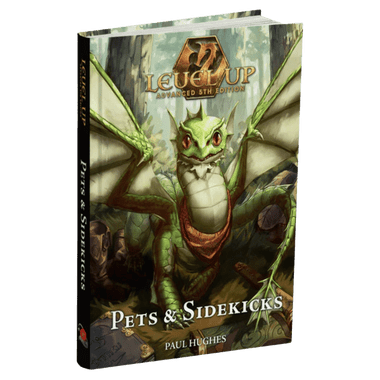 Level Up Advanced 5E RPG: Pets & Sidekicks (PREORDER) - Game Nerdz